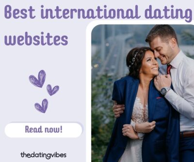 International Dating Sites [2025]: Top 5 Sites To Meet Women